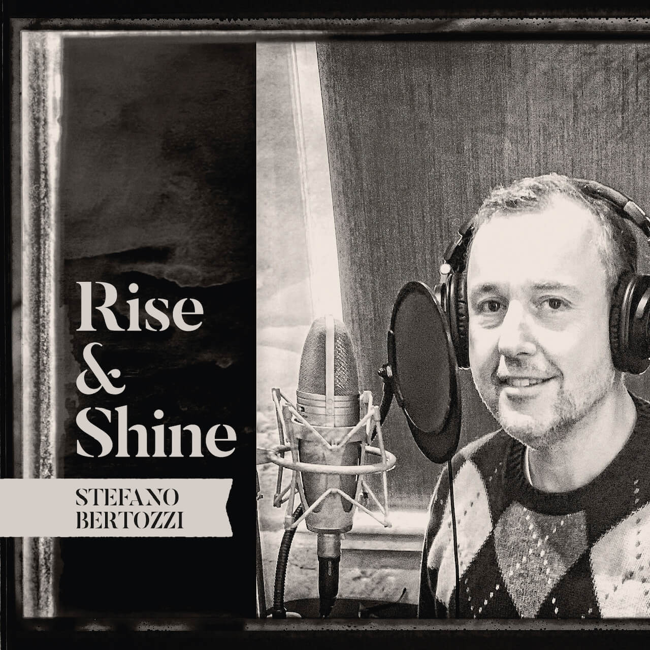 STEFANO BERTOZZI - Rise & Shine - Radiocoop