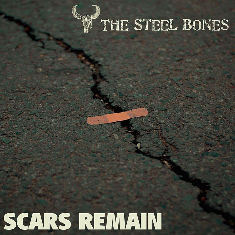 THE STEEL BONES - Scars remain - Radiocoop